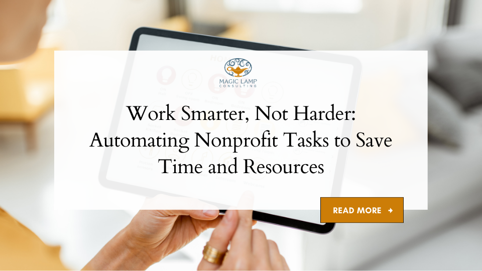 Work Smarter, Not Harder: Automating Nonprofit Tasks to Save Time and Resources